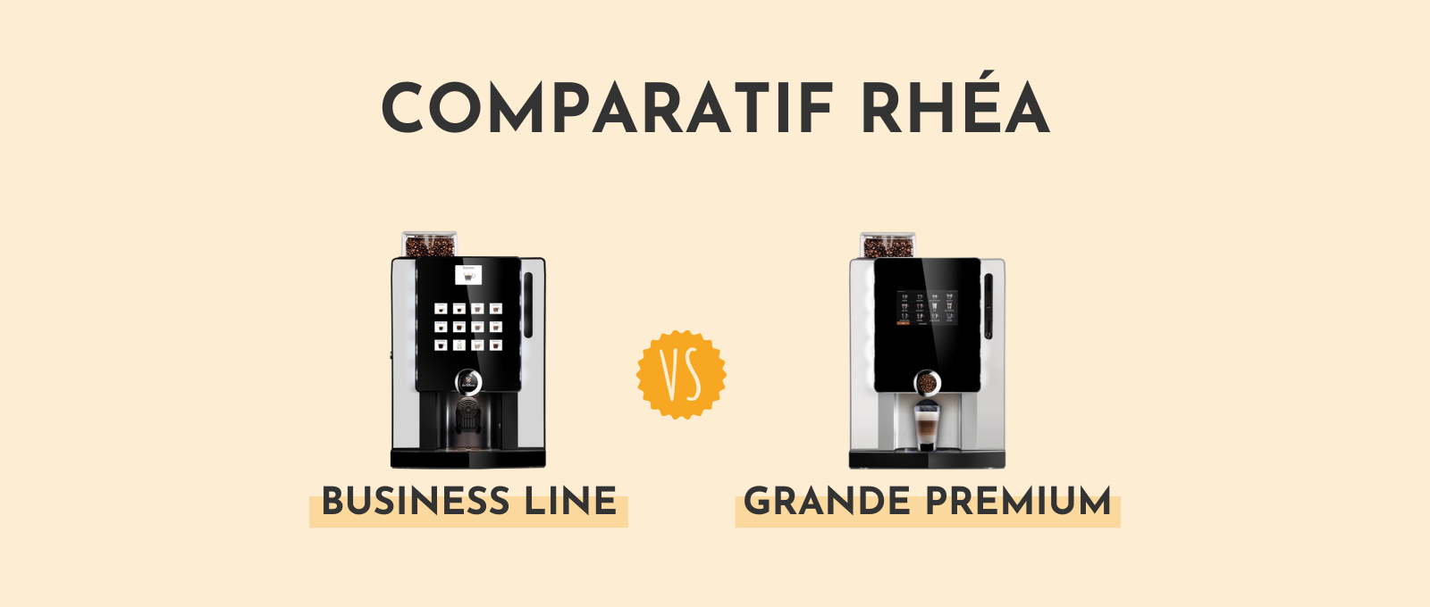 Comparatif Rheavendors : Business Line vs Grande Premium